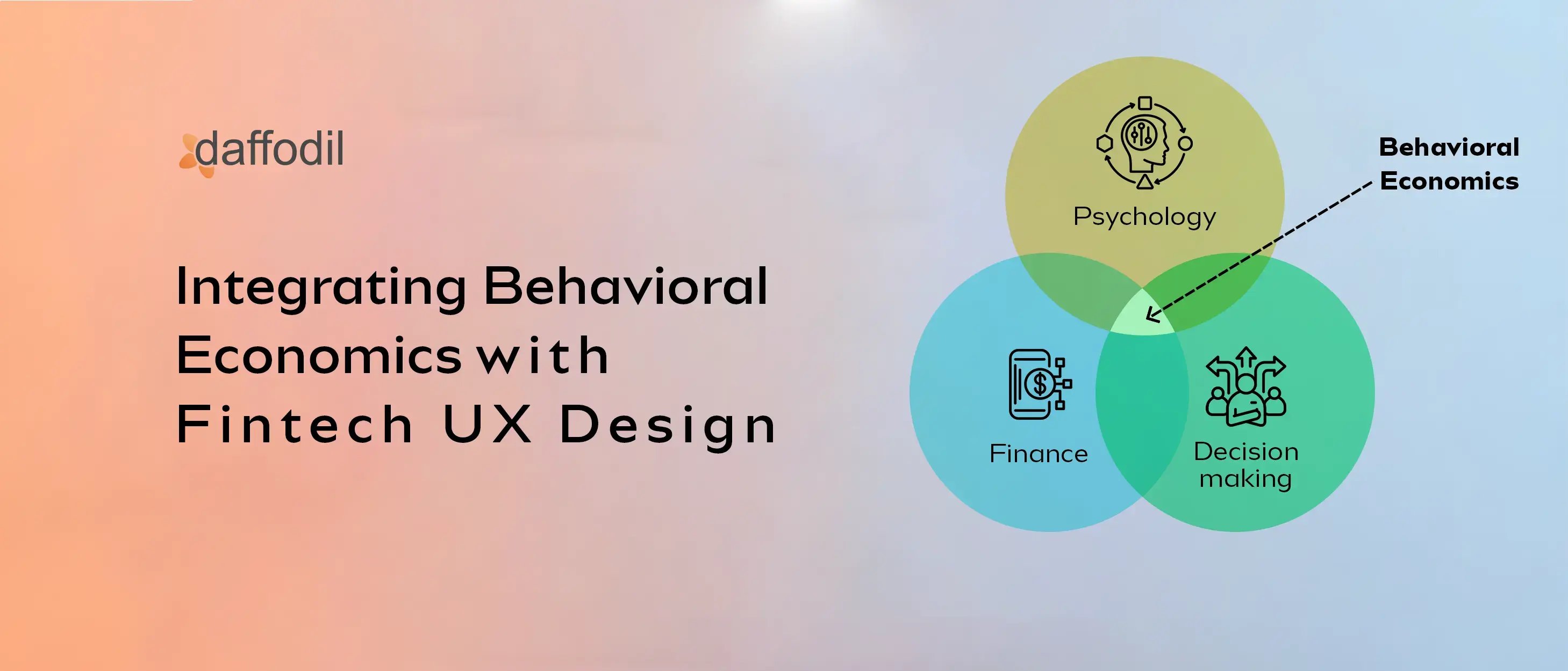 Integrating Behavioral Economics with Fintech UX Design